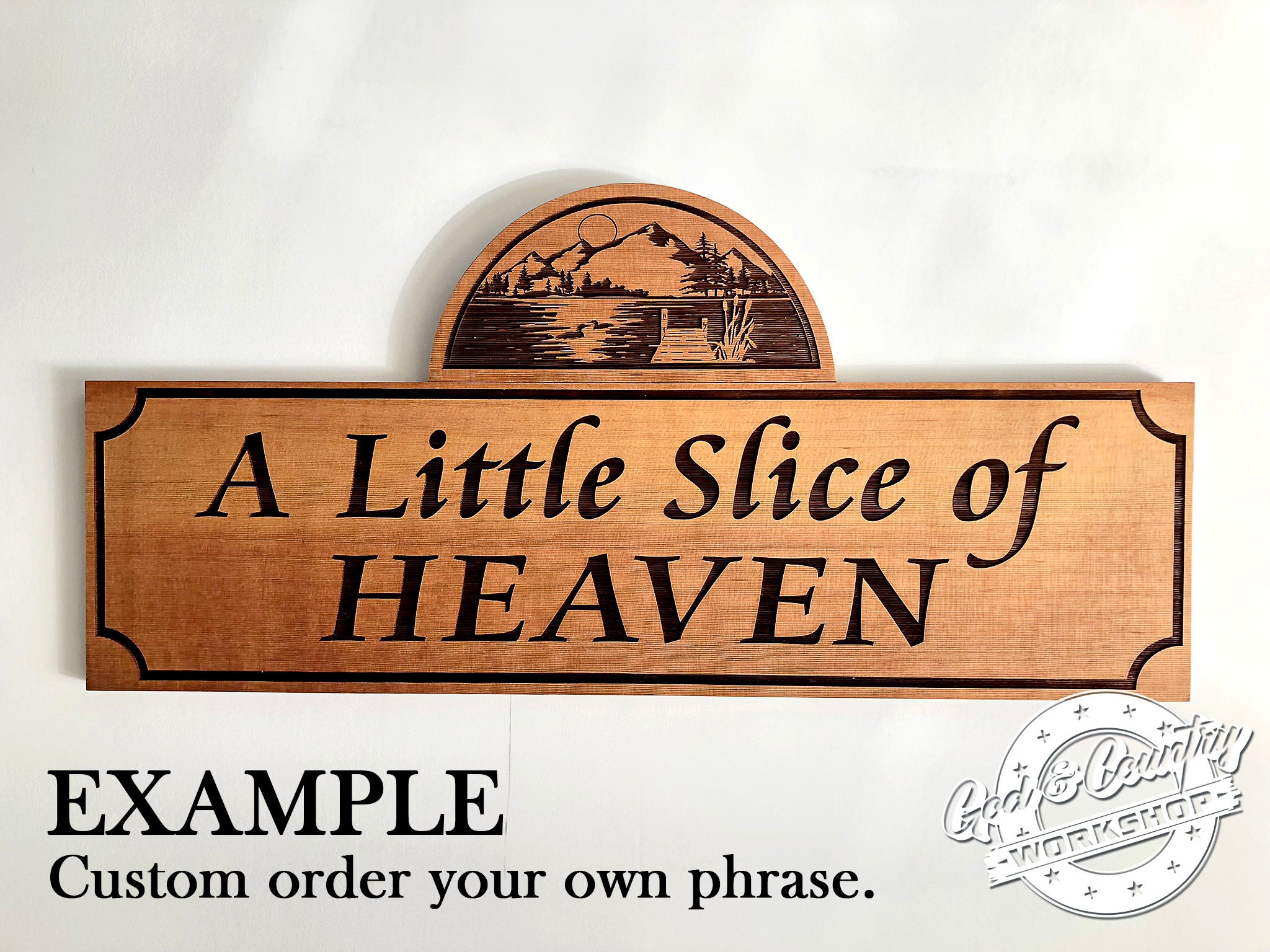 Custom PHRASE Cedar Signs – God & Country Workshop